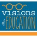 Visions of Education – A Podcast that Brings Fuzzy Ideas In education ...