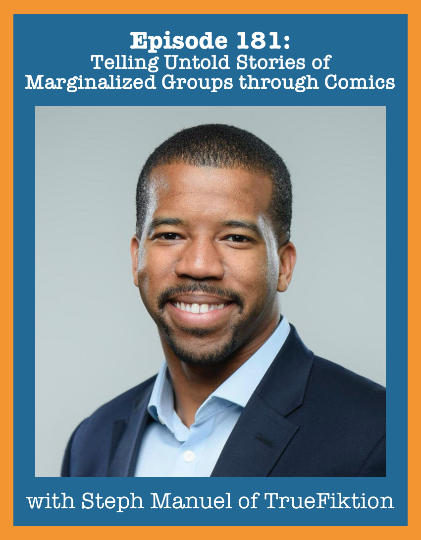 Episode 181: Telling Untold Stories of Marginalized Groups through ...