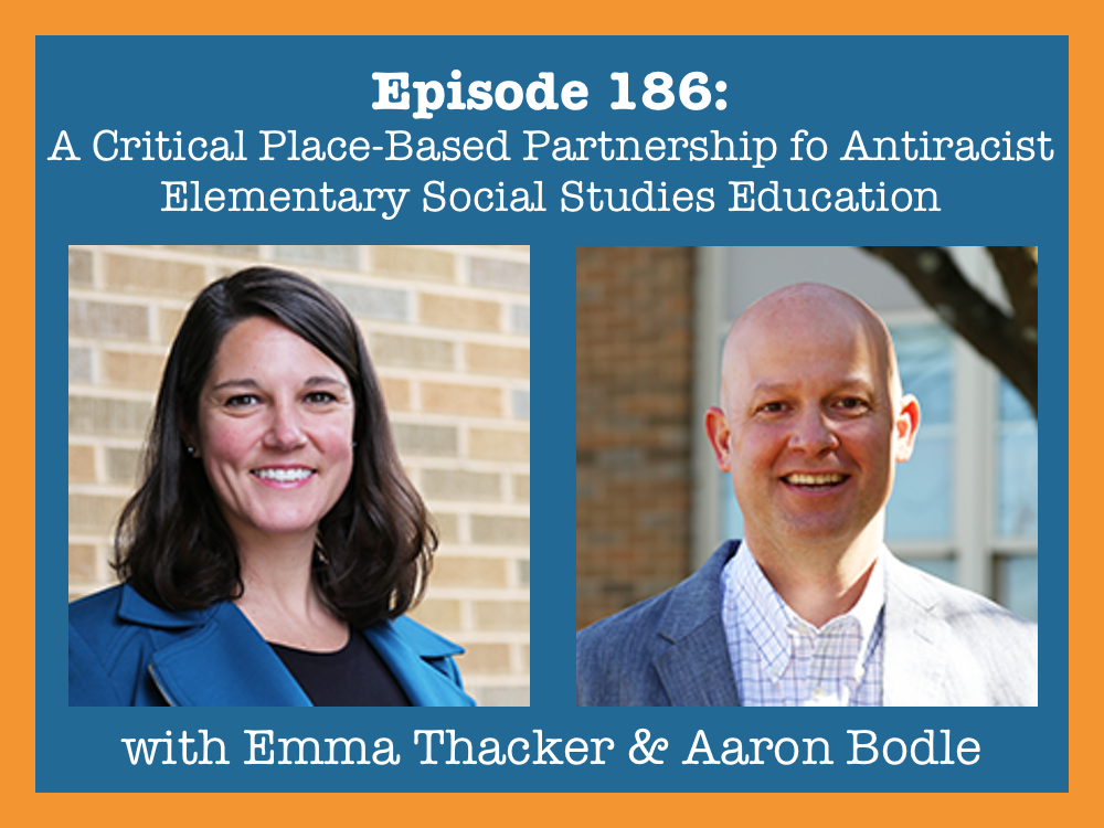 Episode 186: A Critical Place-based Partnership for Antiracist ...